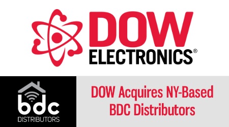 DOW Electronics Announces the Acquisition of New York Based BDC ...