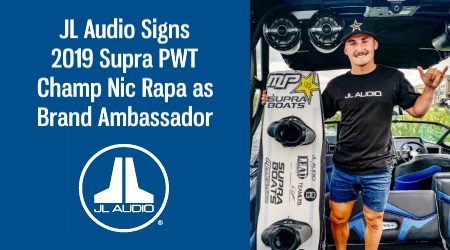 JL Audio Signs 2019 Supra PWT Champion Nic Rapa as Brand Ambassador ...