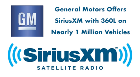General Motors Offers SiriusXM with 360L on Nearly 1 Million Vehicles ...