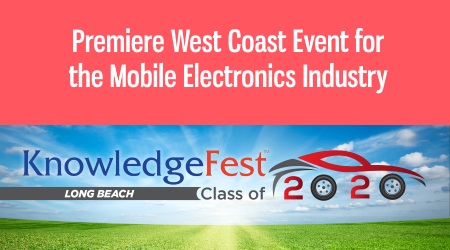 KnowledgeFest Long Beach Established as Premiere West Coast Event for the Mobile Electronics ...