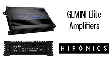 Hifonics Launches GEMINI Elite Amplifiers | 12VoltNews.com