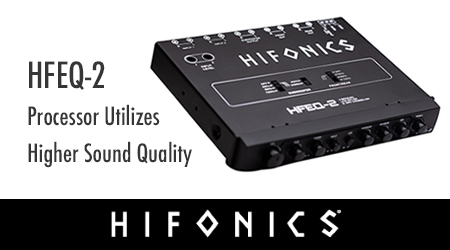 Hifonics HFEQ-2 Processor Utilizes Higher Sound Quality | 12VoltNews.com