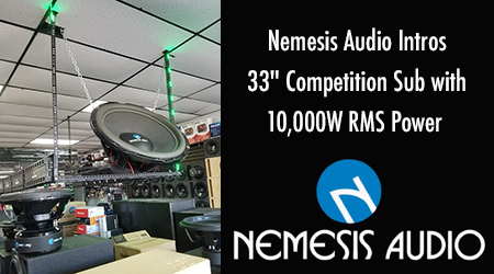 Nemesis Audio Introduces Whopping 33″ Competition Subwoofer ...