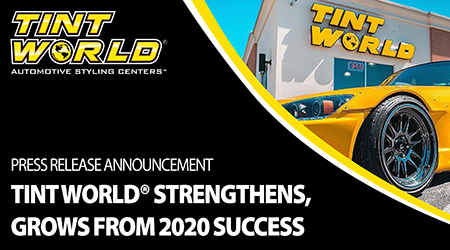 Tint World Builds Franchise Development Strategy from 2020 Success ...