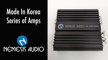 Nemesis Releases New Made In Korea Series of Amps | 12VoltNews.com