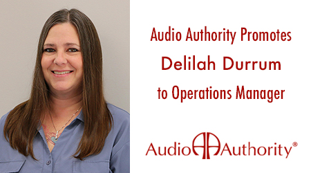 Audio Authority Promotes Delilah Durrum to Operations Manager ...