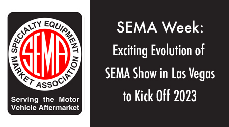 Announcing SEMA Week: An Exciting Evolution of SEMA Show in Las Vegas ...
