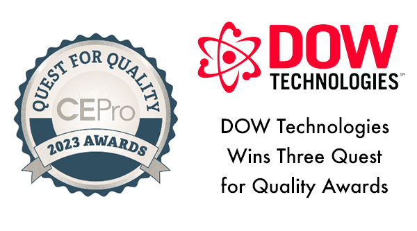 DOW Technologies Wins Three Quest for Quality Awards | 12VoltNews.com