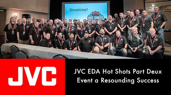 JVC EDA Hot Shots Part Deux Event a Resounding Success | 12VoltNews.com