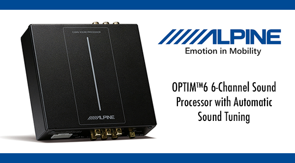 Alpine Shipping the OPTIM™6 6-Channel Sound Processor with Automatic Sound Tuning | 12VoltNews.com