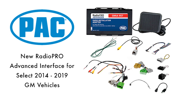 PAC Announces GM6A-RST RadioPRO Advanced Interface for Select 2014 ...