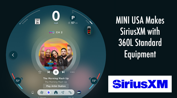 MINI USA Makes SiriusXM with 360L Standard Equipment | 12VoltNews.com