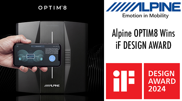 Alpine OPTIM8 Wins iF DESIGN AWARD 2024! | 12VoltNews.com