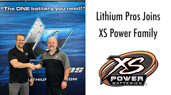 Lithium Pros Joins The XS Power Family | 12VoltNews.com