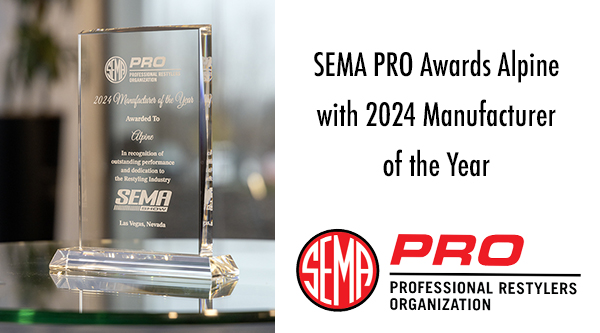 SEMA PRO Awards Alpine with 2024 Manufacturer of the Year | 12VoltNews.com