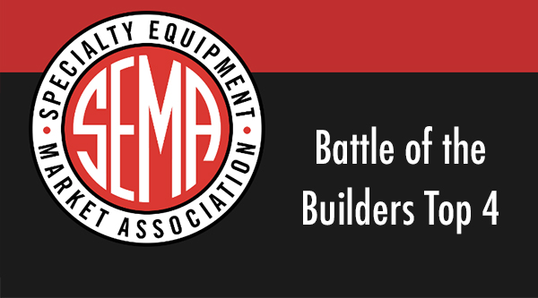 SEMA Announces Battle of the Builders Top 4 | 12VoltNews.com