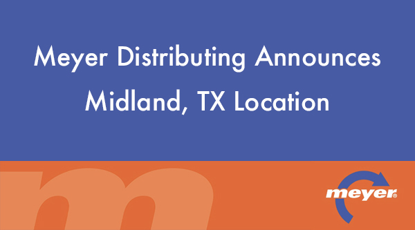 Meyer Distributing Announces Midland, TX Location | 12VoltNews.com