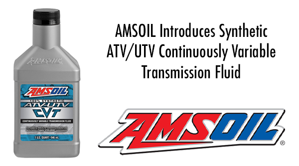AMSOIL Introduces Synthetic ATV/UTV Continuously Variable Transmission ...